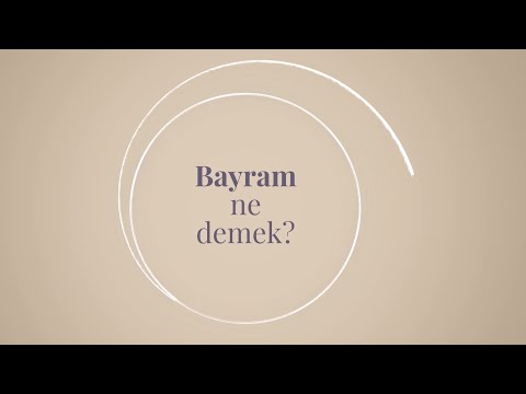 Bayram Ne Demek?