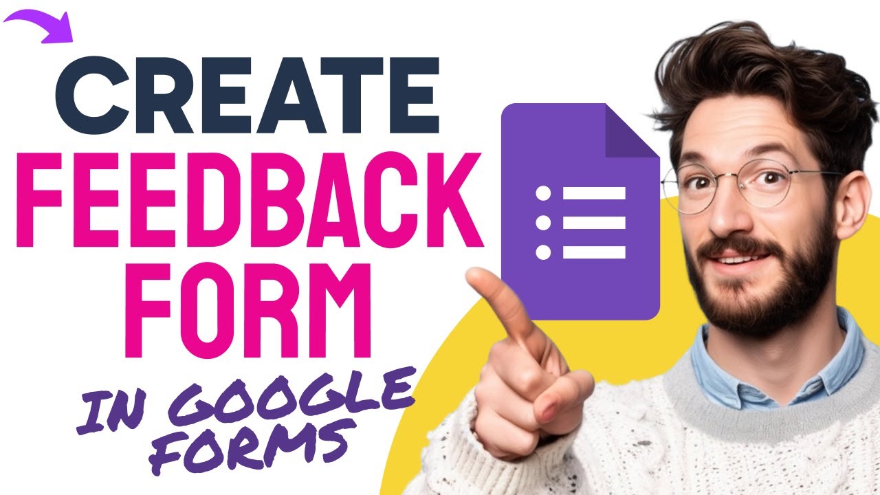 How to CREATE A FEEDBACK FORM in Google Forms (Step by Step) - YouTube