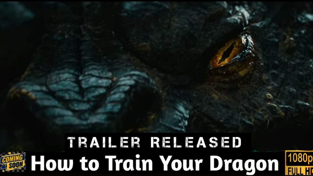 How to Train Your Dragon Official Trailer News 2025 | New movie trailer ...