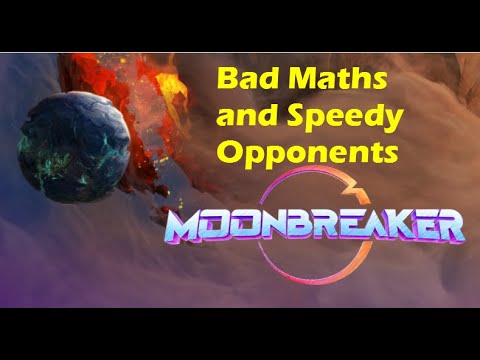 Moonbreaker PvP - Bad Maths and Speedy Opponents. Can we overcome both ...