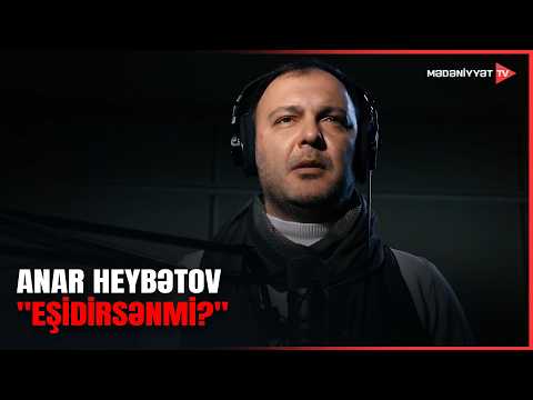 Anar Heybətov - \