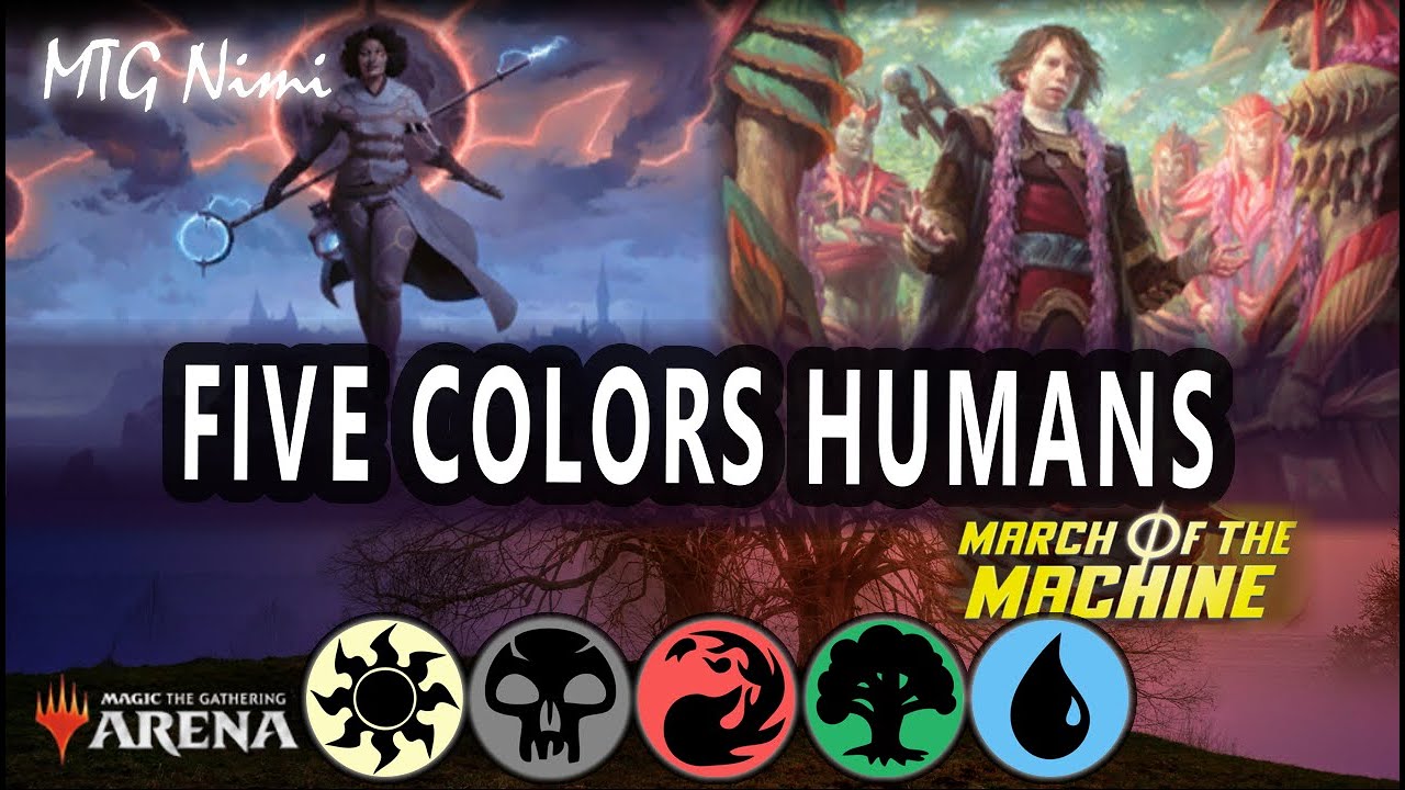 FIVE COLORS HUMANS LEGENDS! | March Of the Machine: Aftermath ...