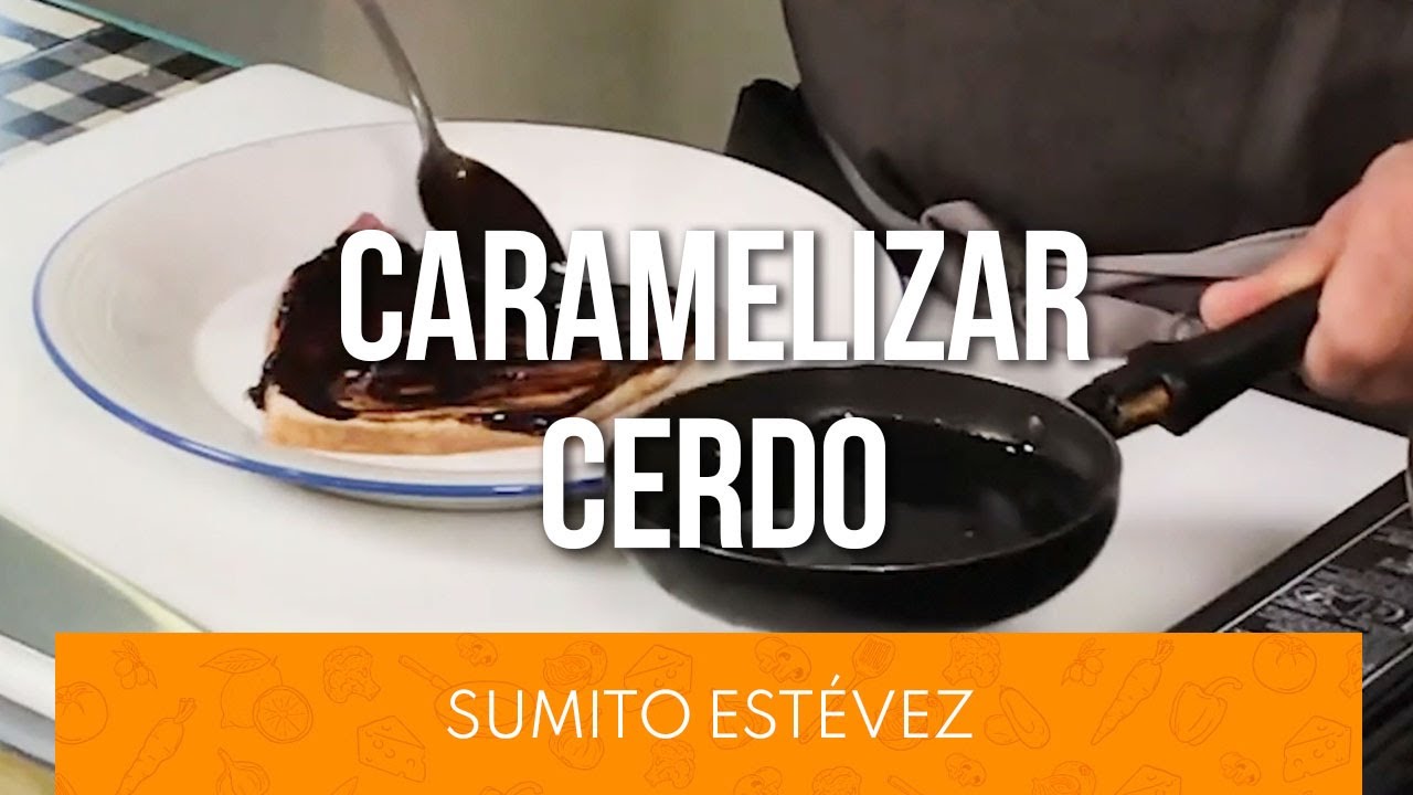 ¿Cómo CARAMELIZAR CERDO? - YouTube