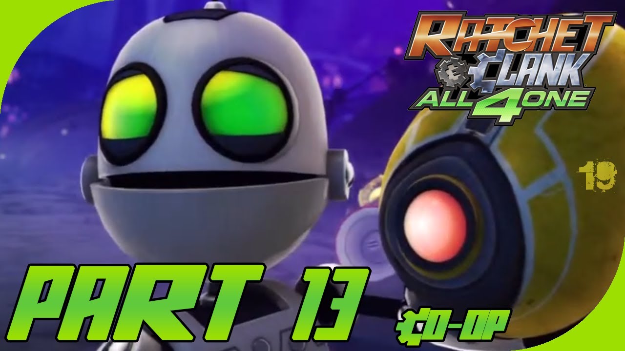 Ratchet & Clank: All 4 One Co-op Playthrough - Part 13 - N.E.S.T ...