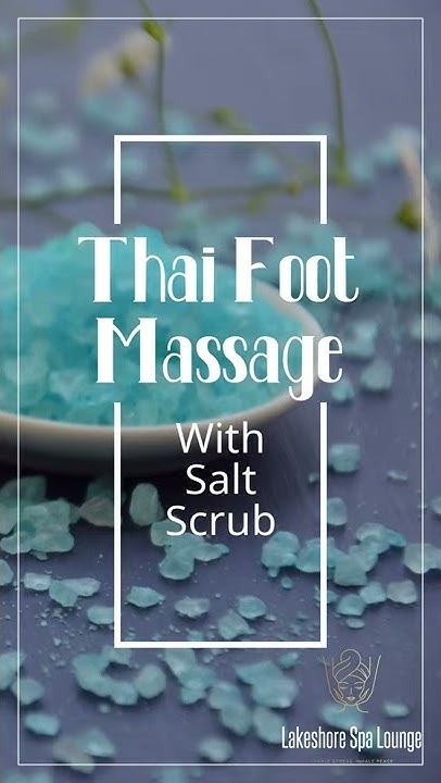 Thai Foot Massage Youtube