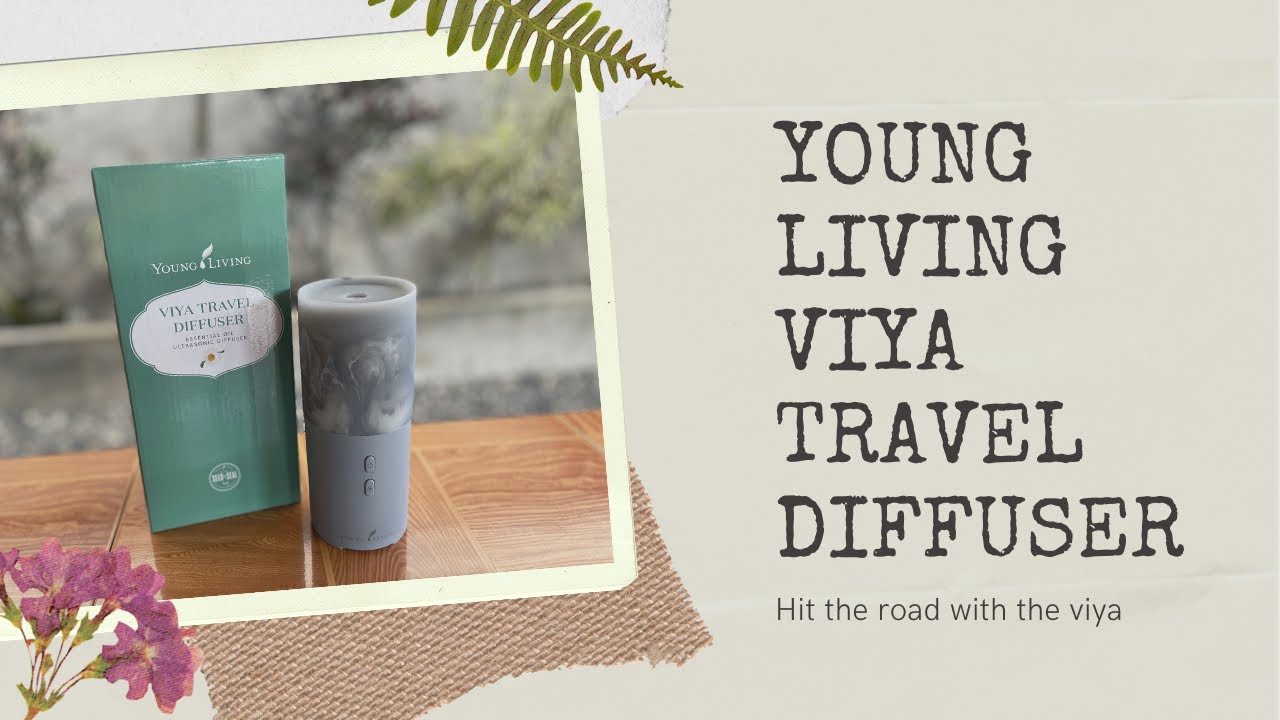 Viya Travel Diffuser (Young Living) - YouTube