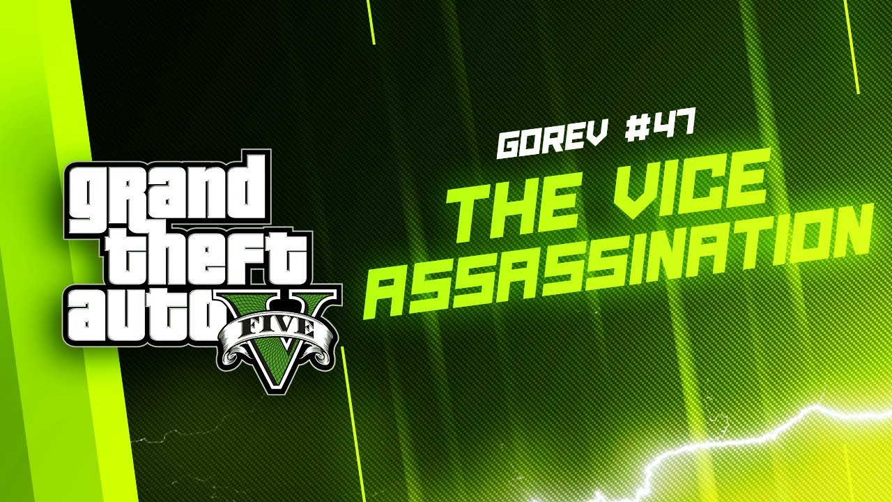 GTA 5 PS - Görev 47 The Vice Assassination - YouTube