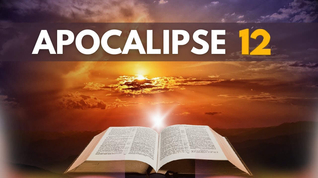 APOCALIPSE 12 | A Mulher e o Dragão e o Destino da Humanidade! - YouTube