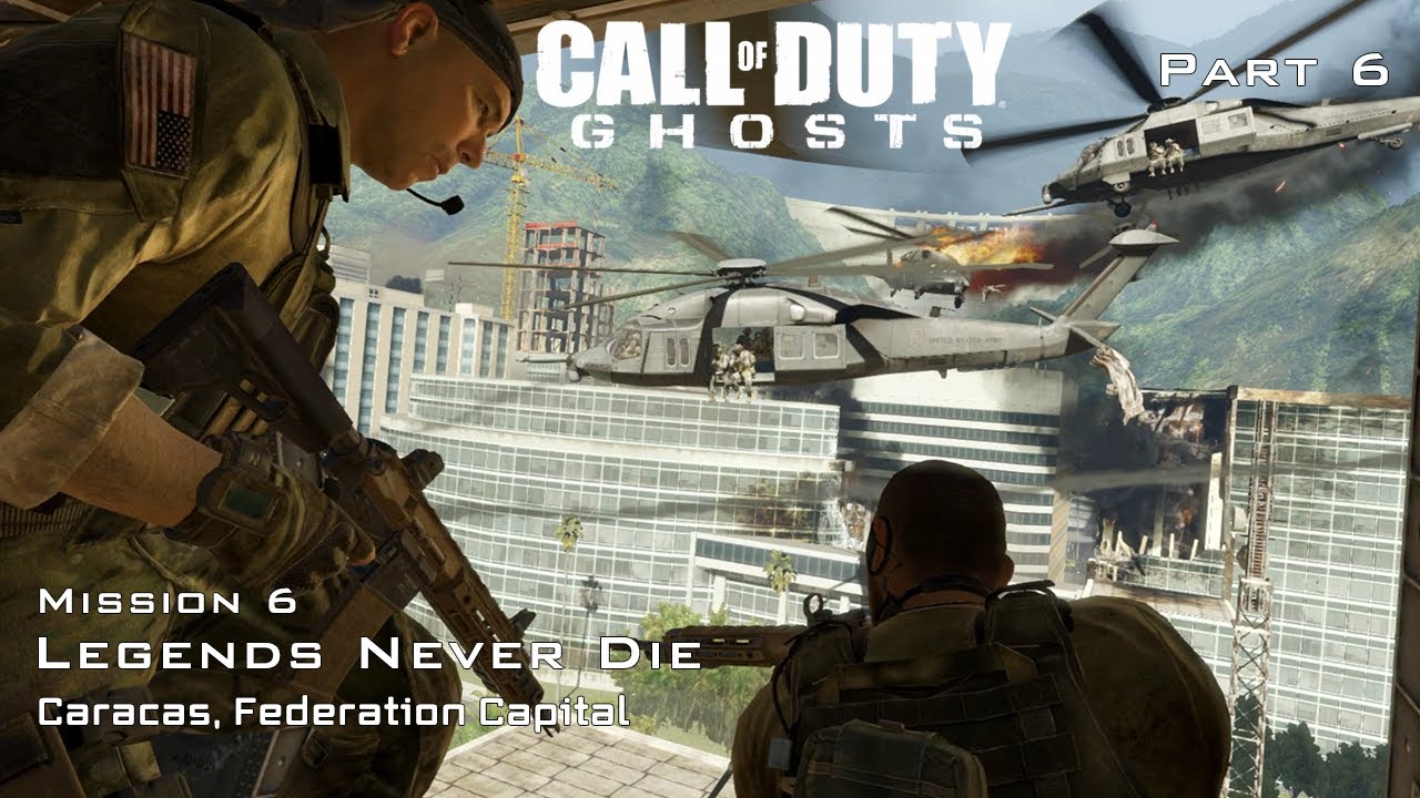 Call of Duty Ghosts | Gameplay | Part 6 | Mission 6 | Legends Never Die ...