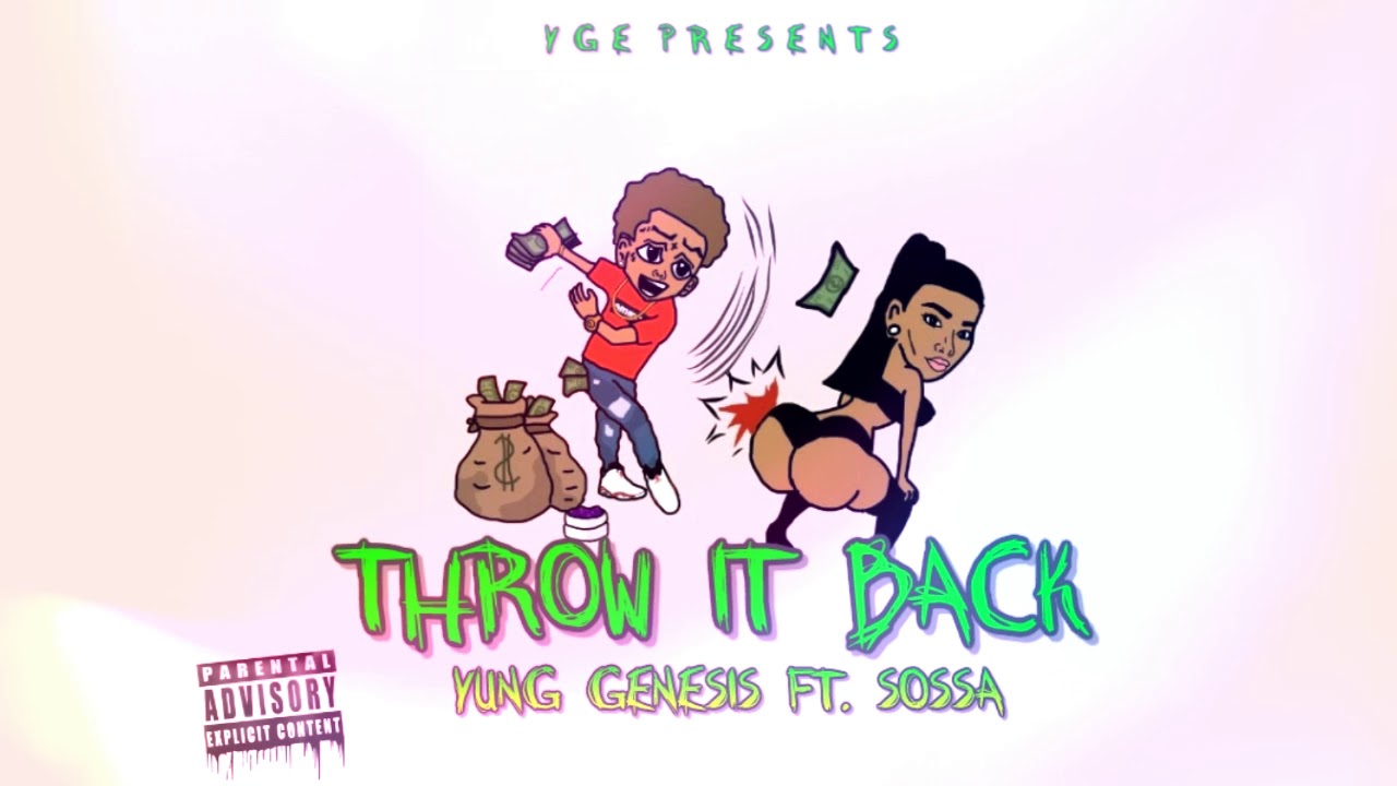 Yung Genesis - Throw It Back Ft. Sosaa - YouTube Music