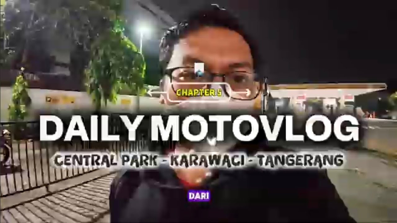 Daily Motovlog - Mampir Di Shell.. Central Park - Karawaci - Tangerang ...