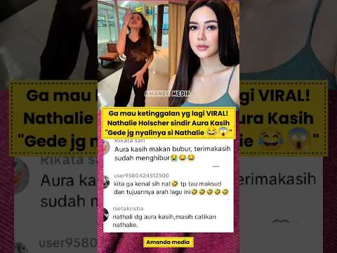 Nathalie Holscher sindir Aura Kasih 😱 #aurakasih #nathalieholscher #ridwankamil #artis #gosip #viral
