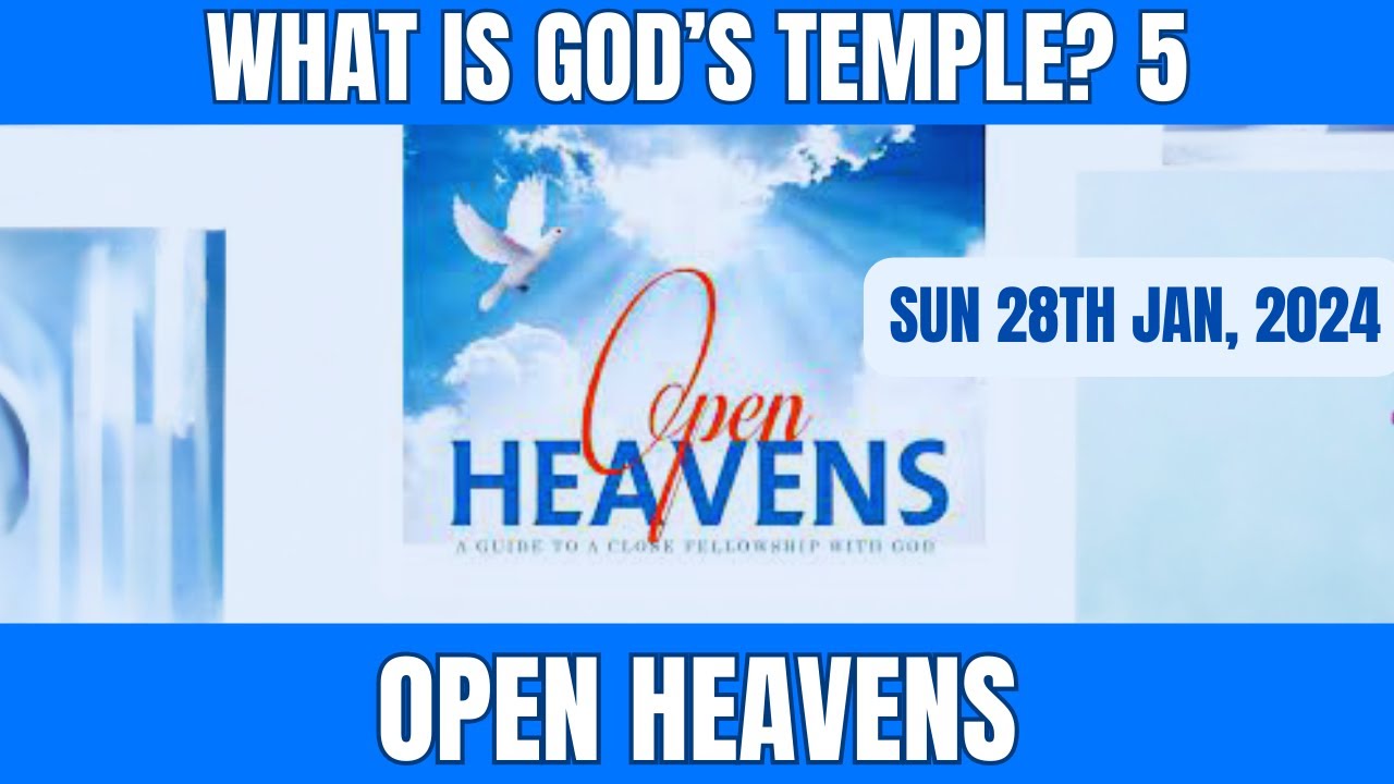 Open Heavens Devotional by Pastor E.A. Adeboye: What Is God's Temple ...