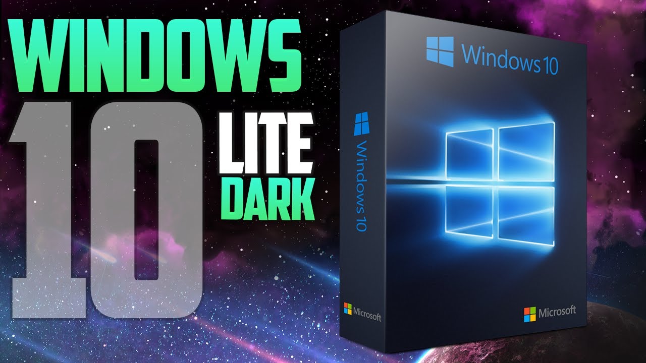 WINDOWS 10 DARK ULTRA LITE : ULTRA OTIMIZADO | LEVE PARA NOTEBOOKS PC ...