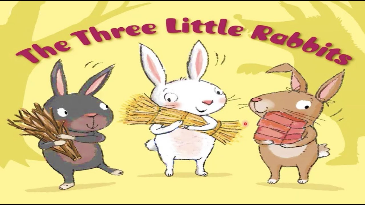 The Three Little Rabbits | Read Aloud Books for Kids - YouTube