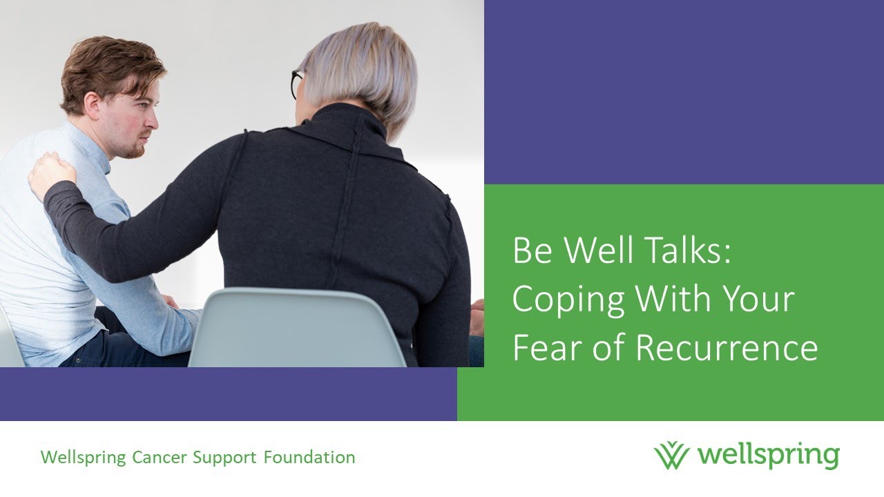 Fear of Cancer Recurrence 1 - YouTube