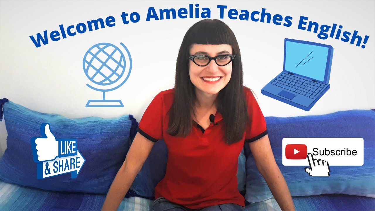 Welcome to Amelia Teaches English (around the world)! - YouTube