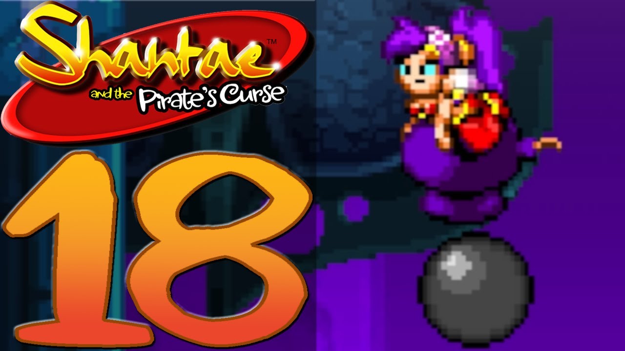 Shantae and the Pirate's Curse [Part 18] Cannon Ball Boosting! - YouTube