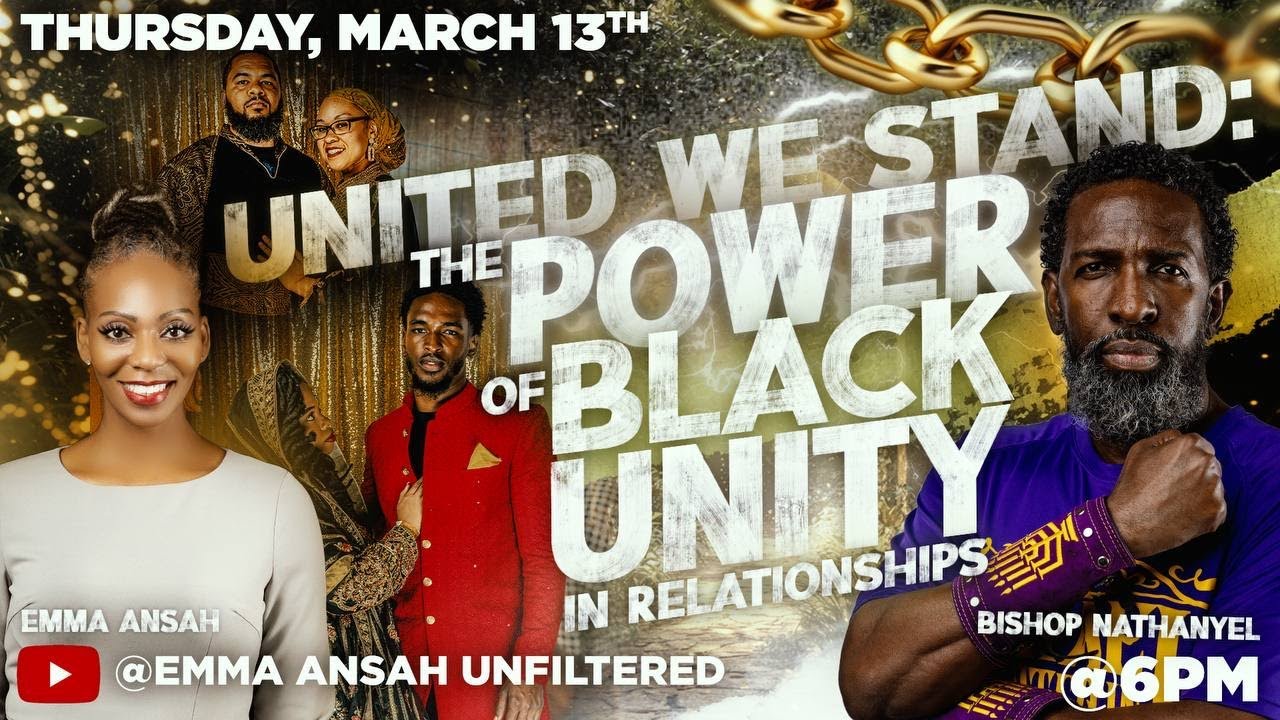 UNITED WE STAND: The Power of Black Unity in Relationships - YouTube
