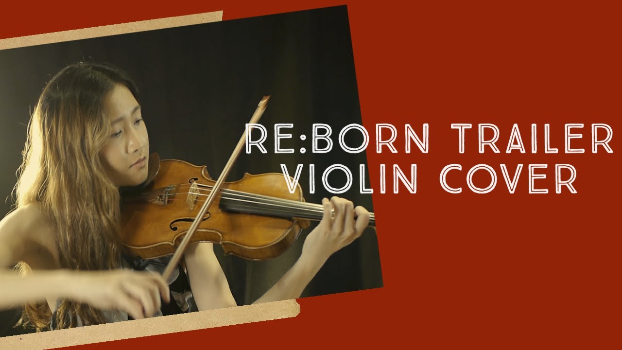 Dramatic Violin - Re:Born Trailer Soundtrack - YouTube