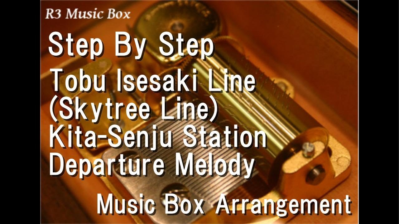 Step By Step/Tobu Isesaki Line (Skytree Line) Kita-Senju Station ...