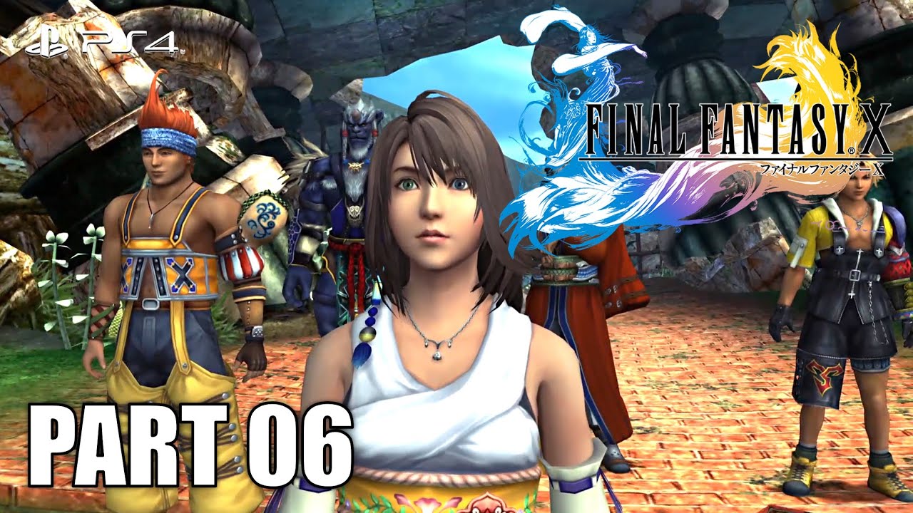 【FF10 HD】ファイナルファンタジーX HDリマスターに挑戦！| FINAL FANTASY X HD Remaster Gameplay ...