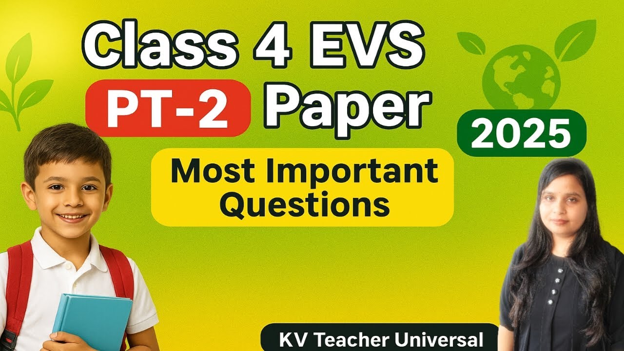 “KV Class 4 EVS PT-2 Question Paper 2025 | Most Important Questions ...
