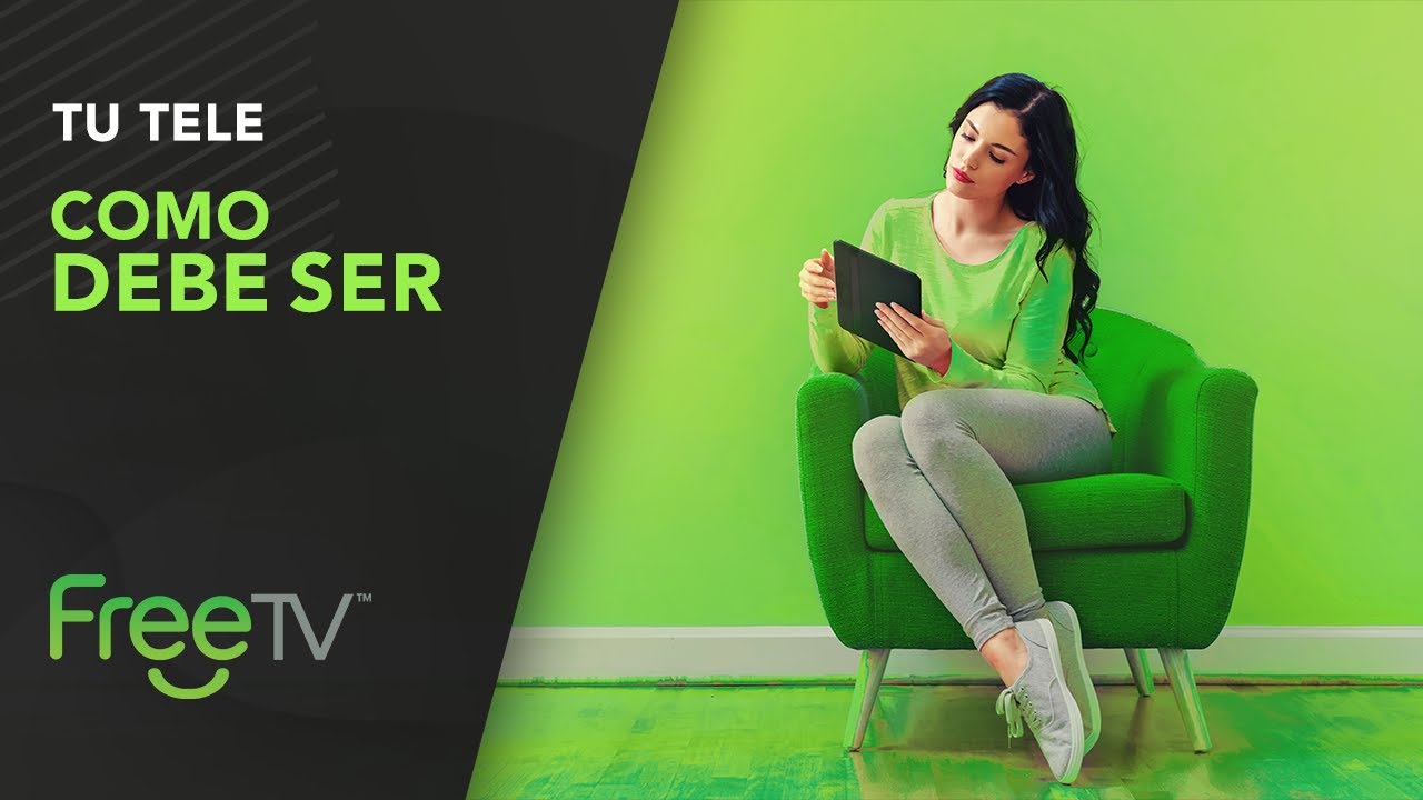 FreeTV | Tu Tele Como Debe Ser | Completamente Gratis - YouTube