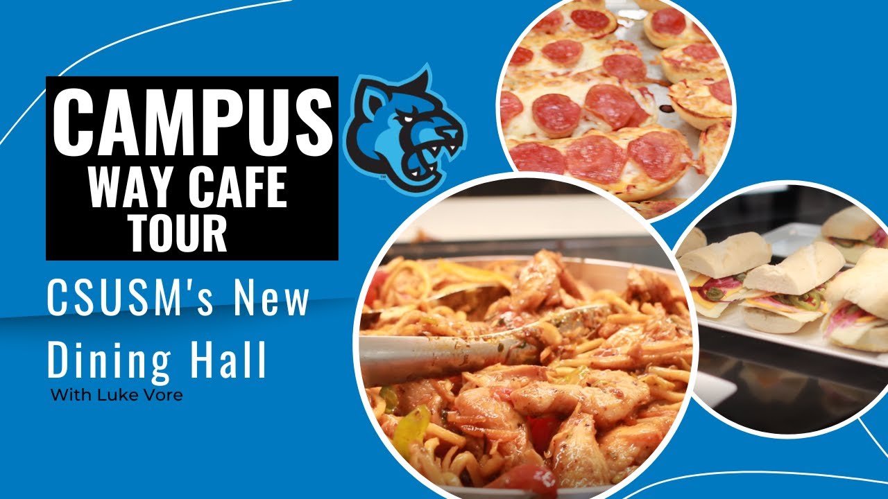 CSUSM Campus Way Cafe Tour - YouTube