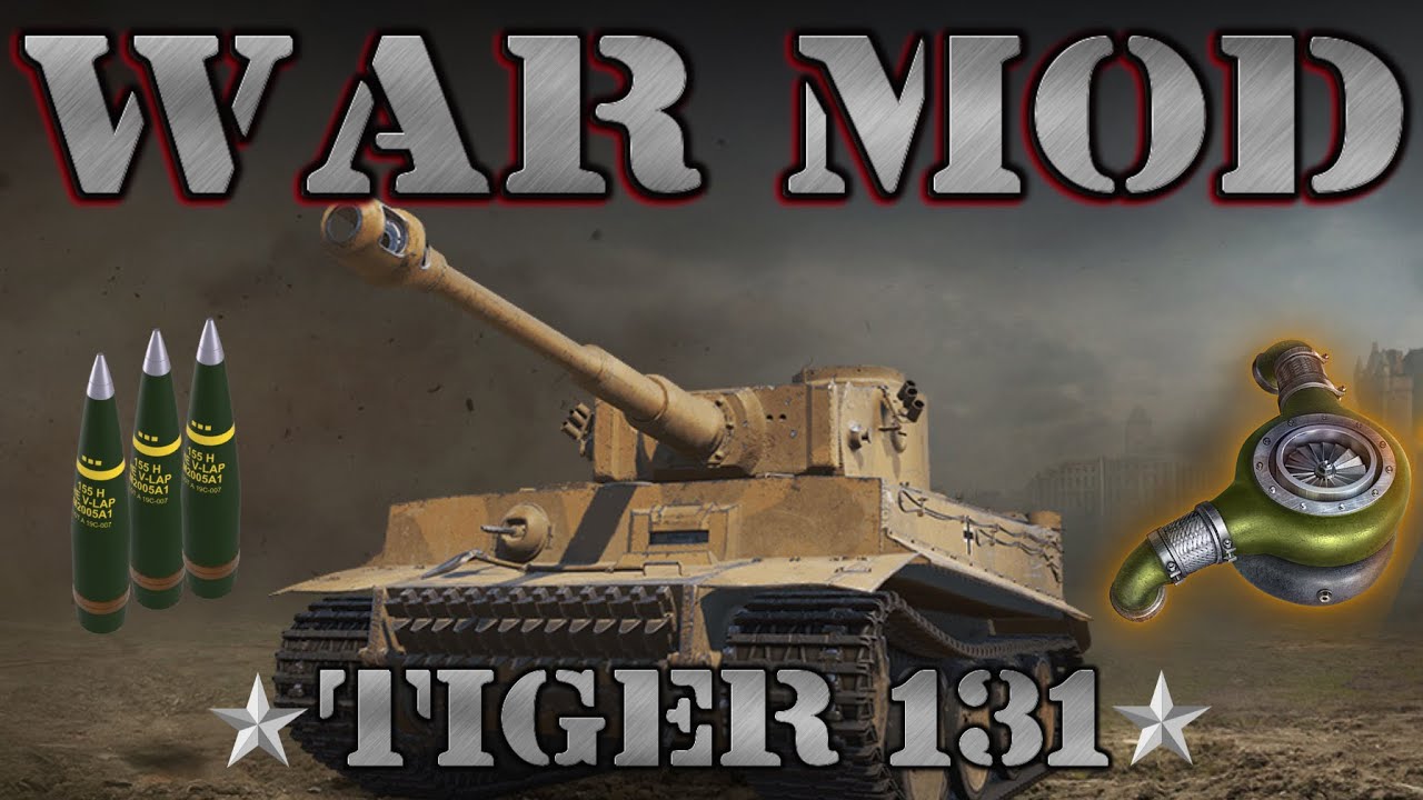 War Mod Tiger 131 Guns and Engine Sounds - YouTube
