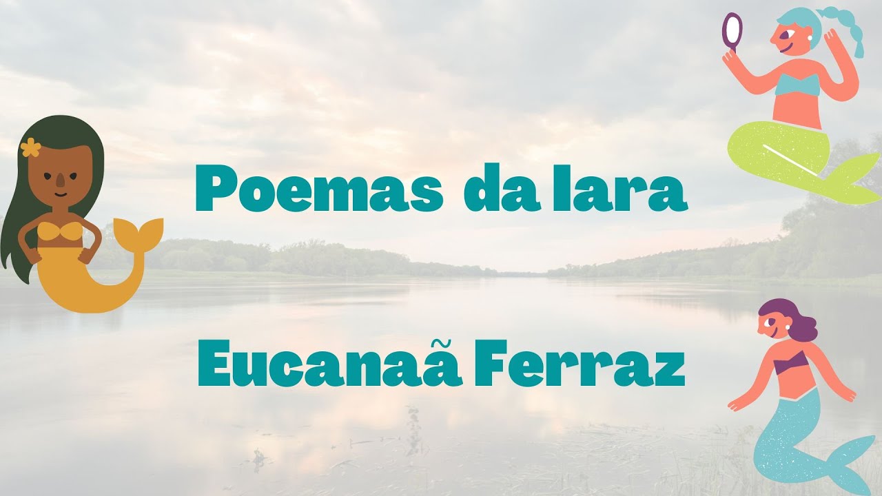Poemas da Iara / Eucanaã Ferraz - YouTube