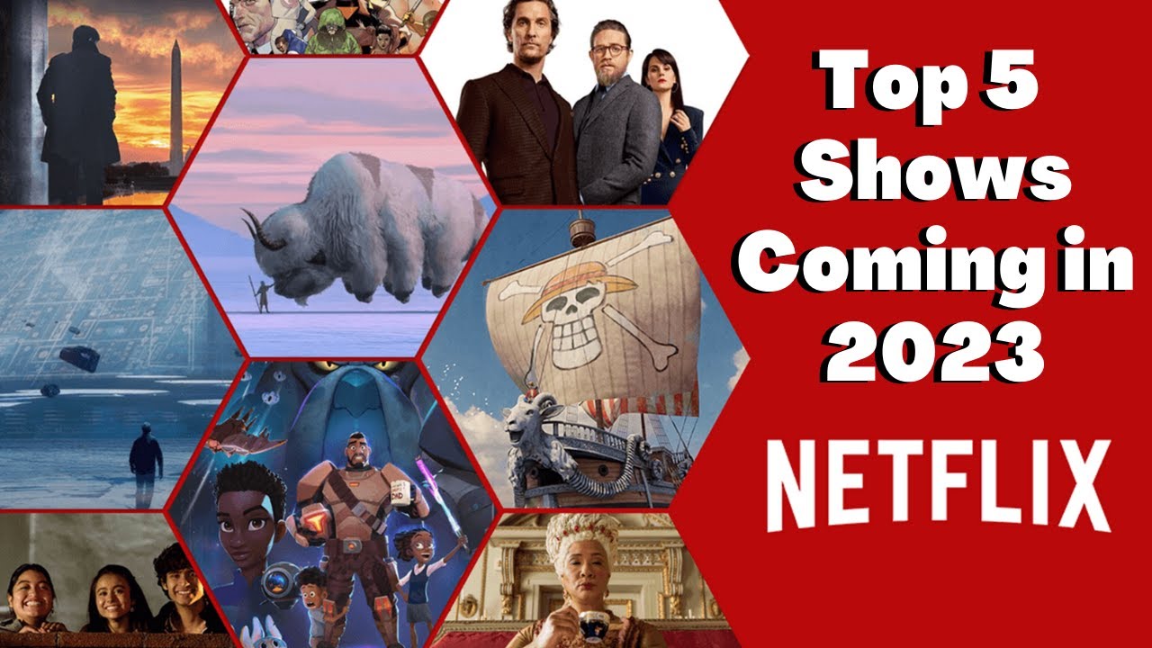 Top 5 Netflix Series Coming in 2023 - YouTube
