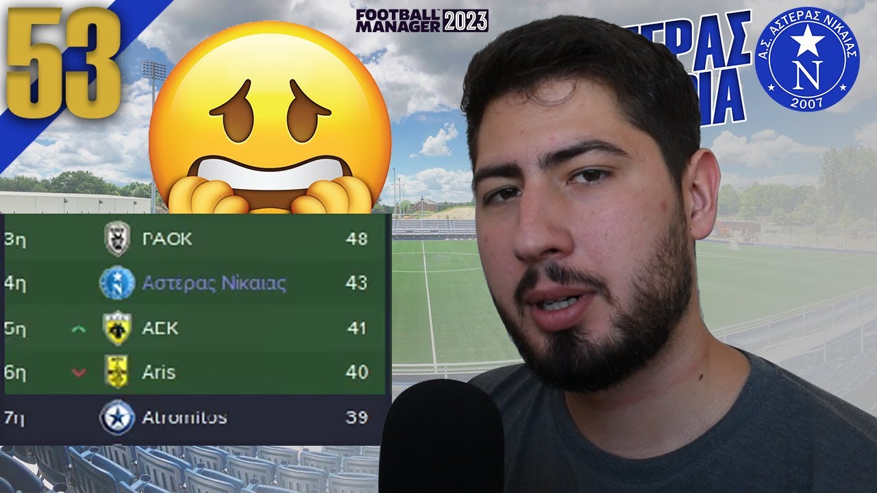 Ο ΑΣΤΕΡΑΣ ΣΤΑ ΑΣΤΕΡΙΑ | ΕΠ. 53 | ΤΡΕΛΟ ΦΙΝΑΛΕ; | Football Manager 2023 ...