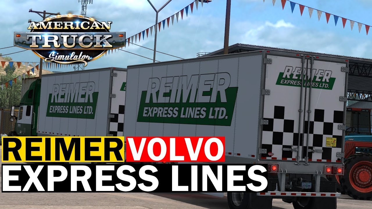 Reimer Express Lines Fleet Drive | American Truck Simulator - DX11 ...