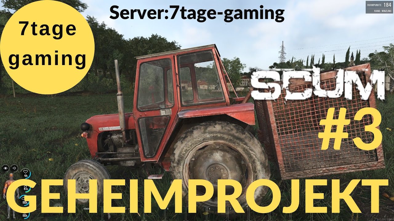 GEHEIMPROJEKT SCUM ⭐ #44 Traktor erreicht ⭐ 7tage-gaming Patch 0.7 ⭐ ...
