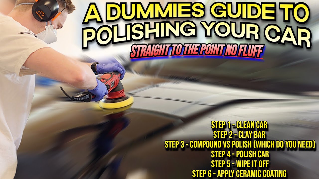 How to Polish and Compound Your Car For Beginners - Straight to the ...