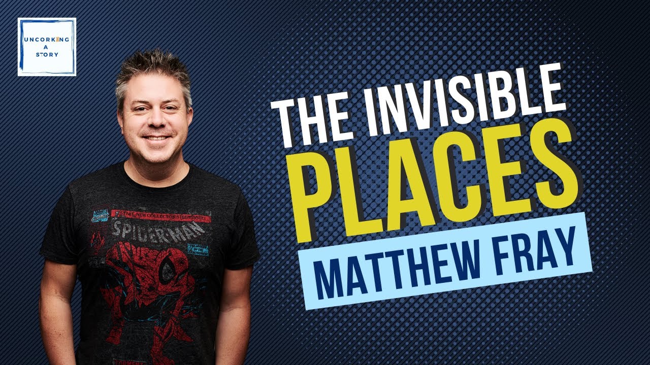The Invisible Places, with Matthew Fray - YouTube