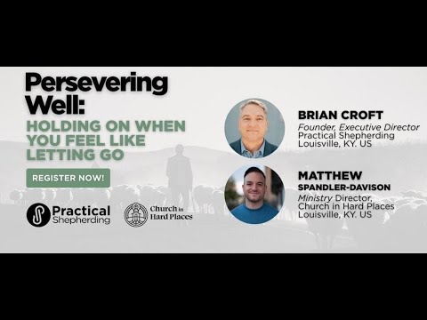 Persevering Well: Holding on when you feel like letting go - Brian ...