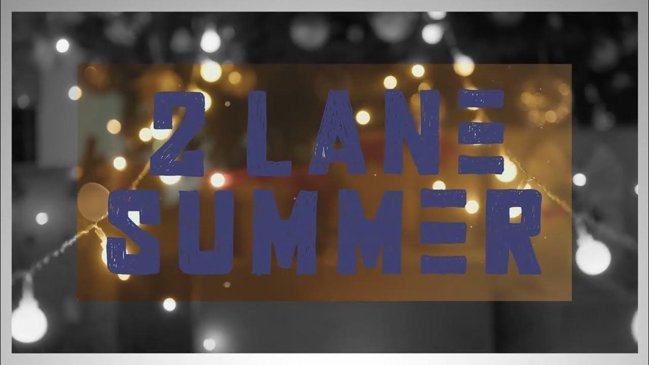 2 Lane Summer - Eyes That Ain't Yours (Wedding Version) Official Lyric Video - YouTube