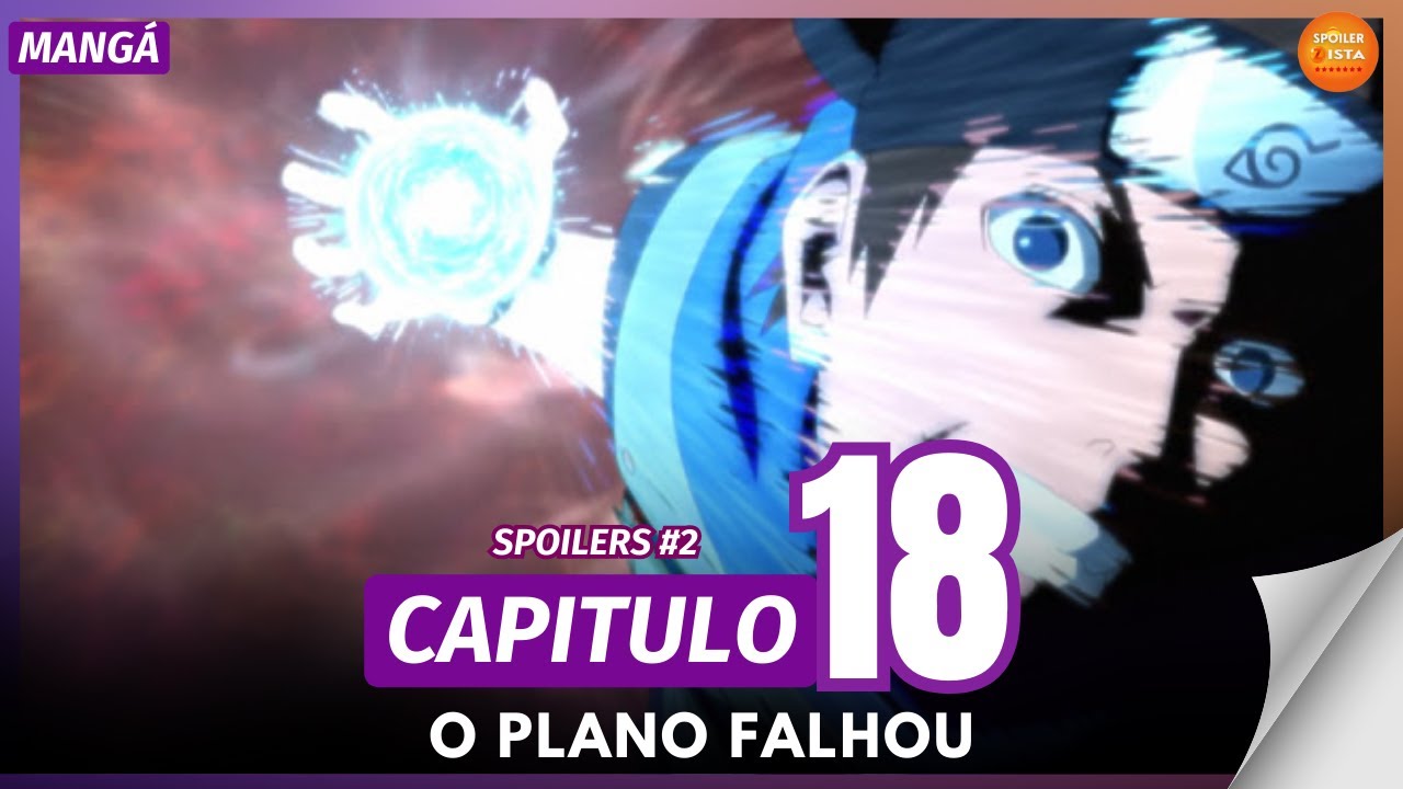 BORUTO TWO BLUE VORTEX 18 SPOILERS - O PLANO FALHOU!!! - YouTube