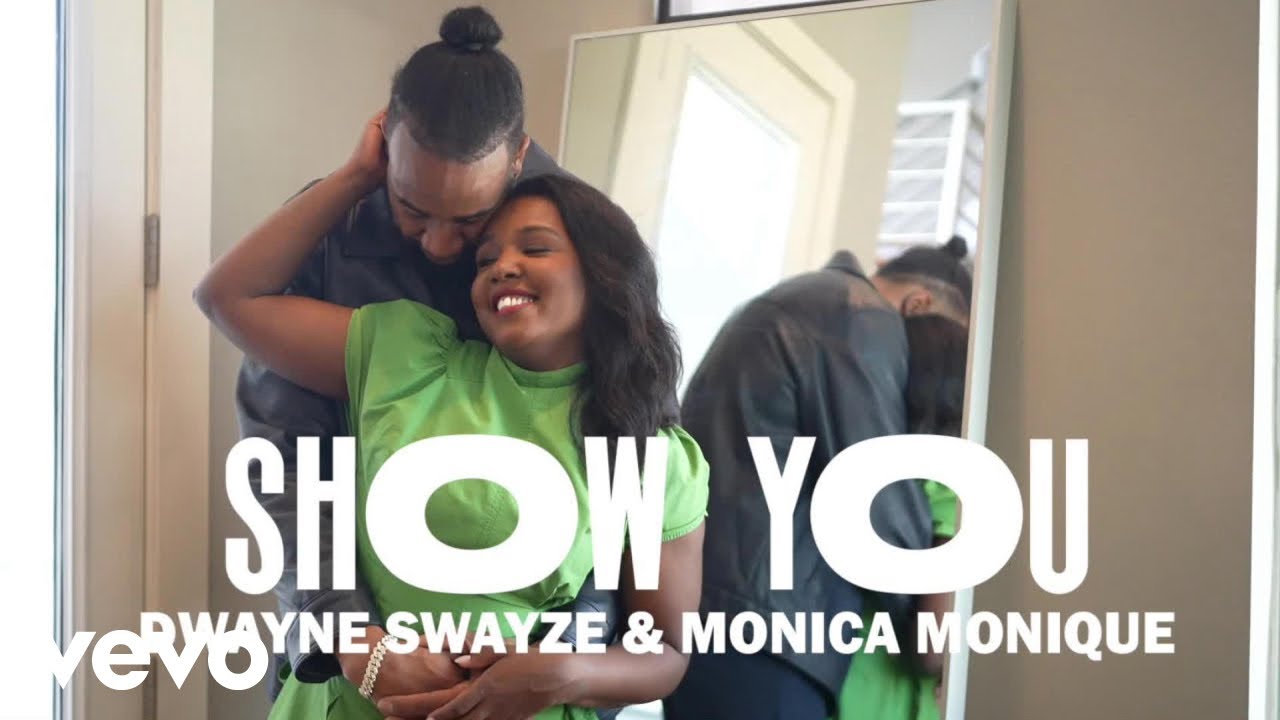 Dwayne Swayze - Show You ft. Monica Monique - YouTube