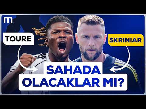 Fenerbahçe-Beşiktaş Muhtemel 11'ler, Skriniar ve El Bilal Toure Derbide Olacak mı? | Teyit Var mı?