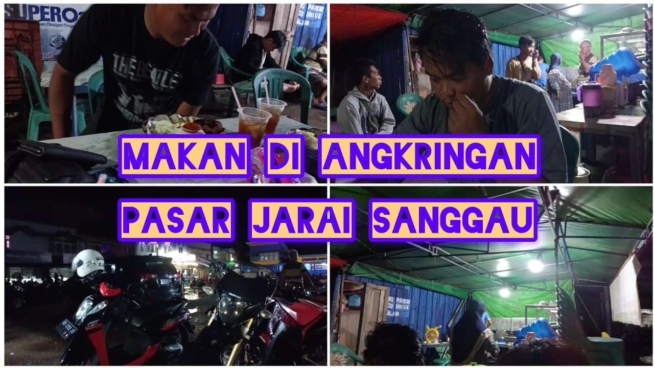 makan malam di pasar jarai Sanggau - YouTube