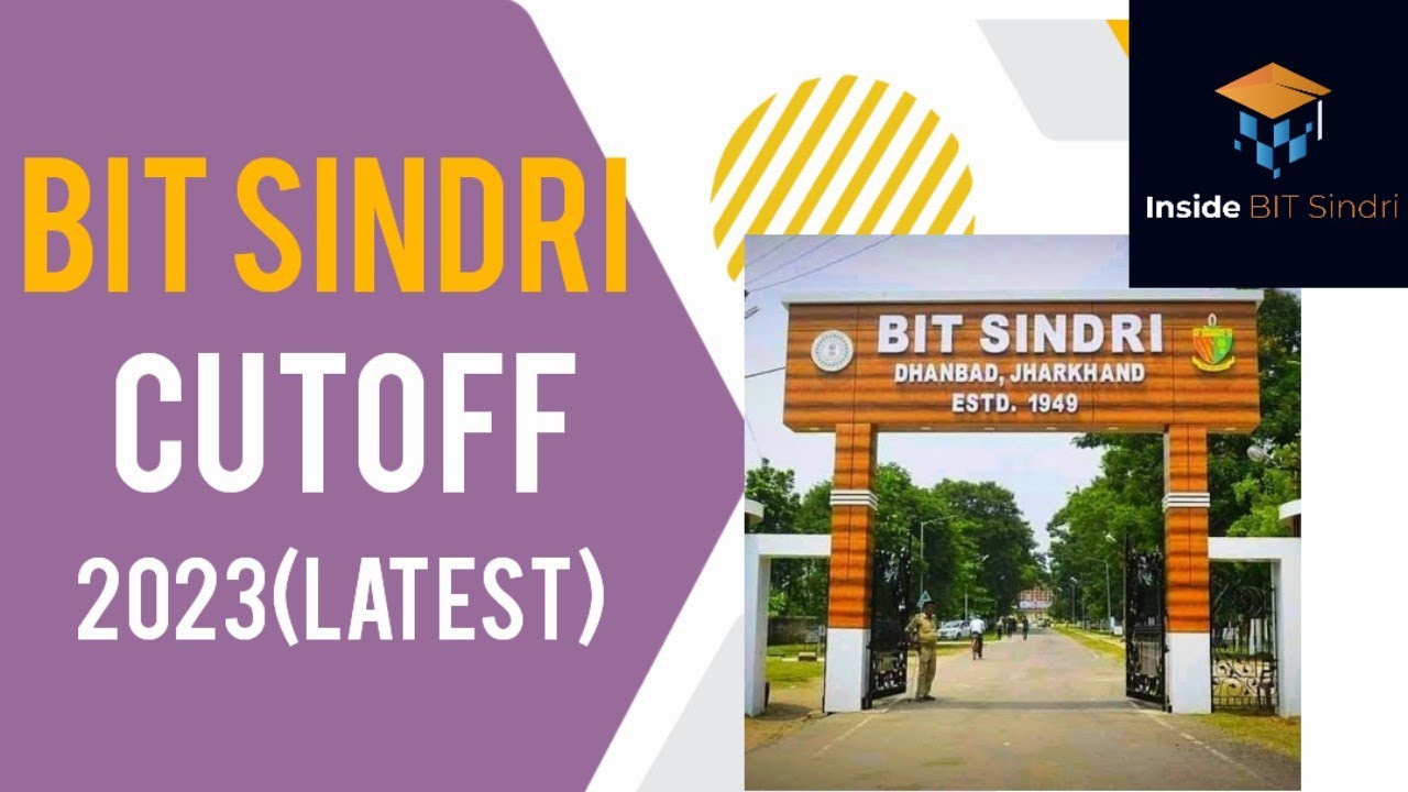 BIT Sindri cutoff 2023:branchwise analysis,placements,jcece counselling ...