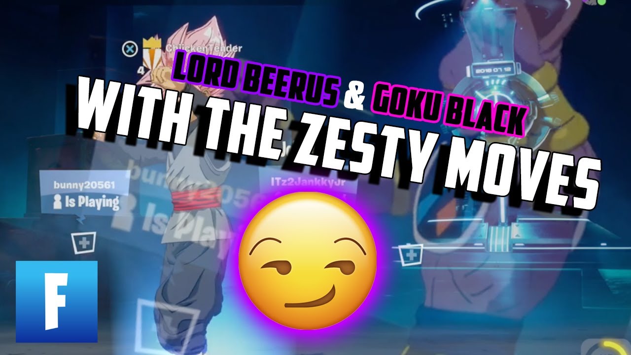 Lord Beerus & Goku Black with the ZESTY moves in Fortnite - YouTube