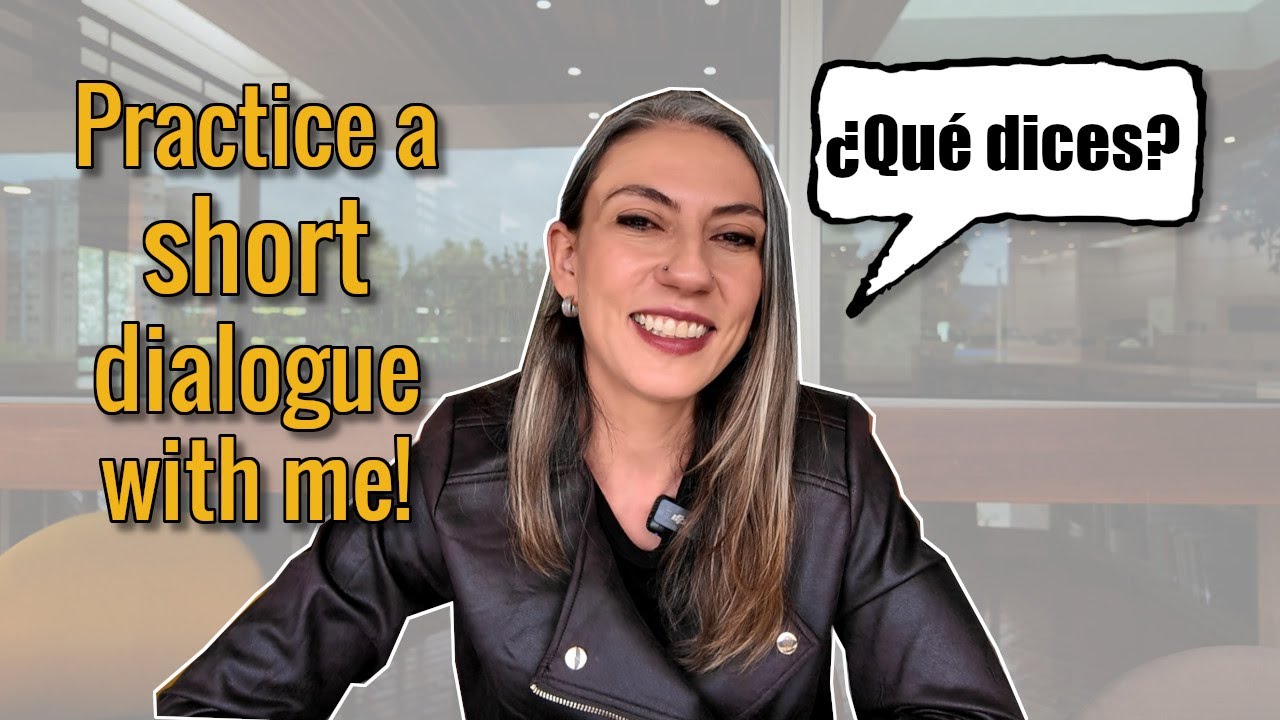 Spanish language dialogue practice B1-B2 - YouTube