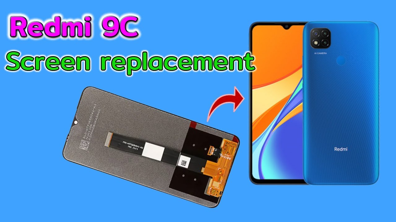 Redmi 9C Screen replacement เปลี่ยนหน้าจอ - YouTube