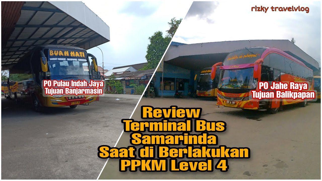 Review Terminal Bus Kota Samarinda - YouTube