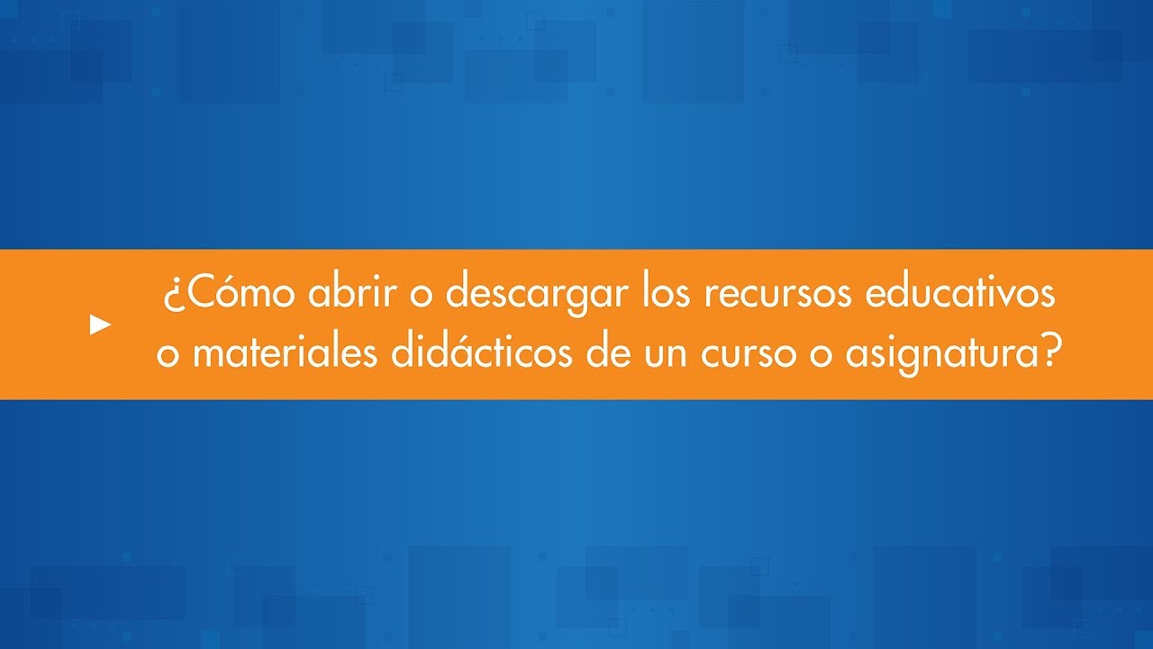 ¿Cómo abrir y descargar los recursos educativos o materiales didácticos ...