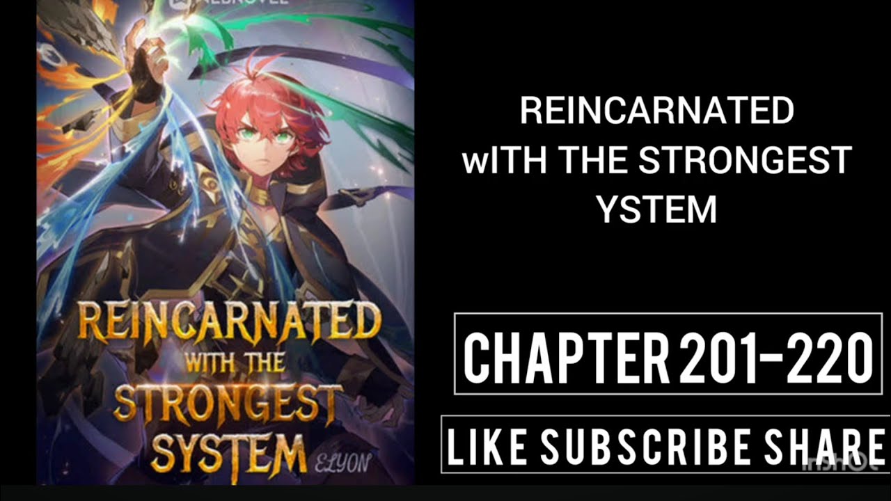 Reincarnated with the strongest system Chapter 201-220 #audible - YouTube
